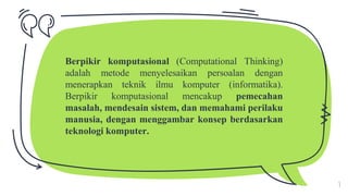 berpikir komputasional kelas X | PPTX