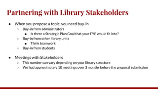 Innovating the FYE Proposal: Moving Beyond “Library Week” | PPT