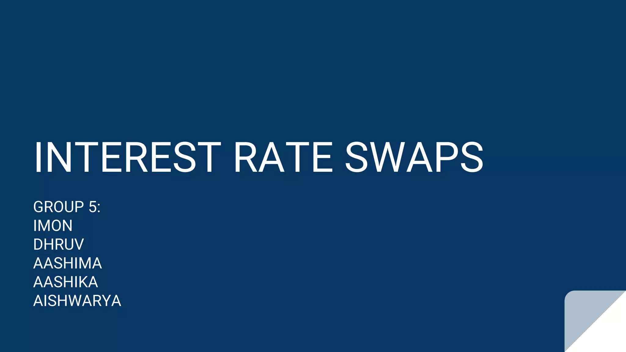 Interest rate swaps | PPTX