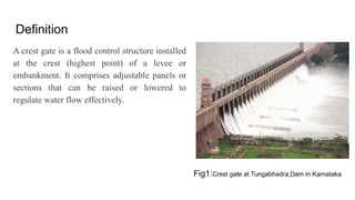 Spillway crest gate presentation topic irrigation | PPT