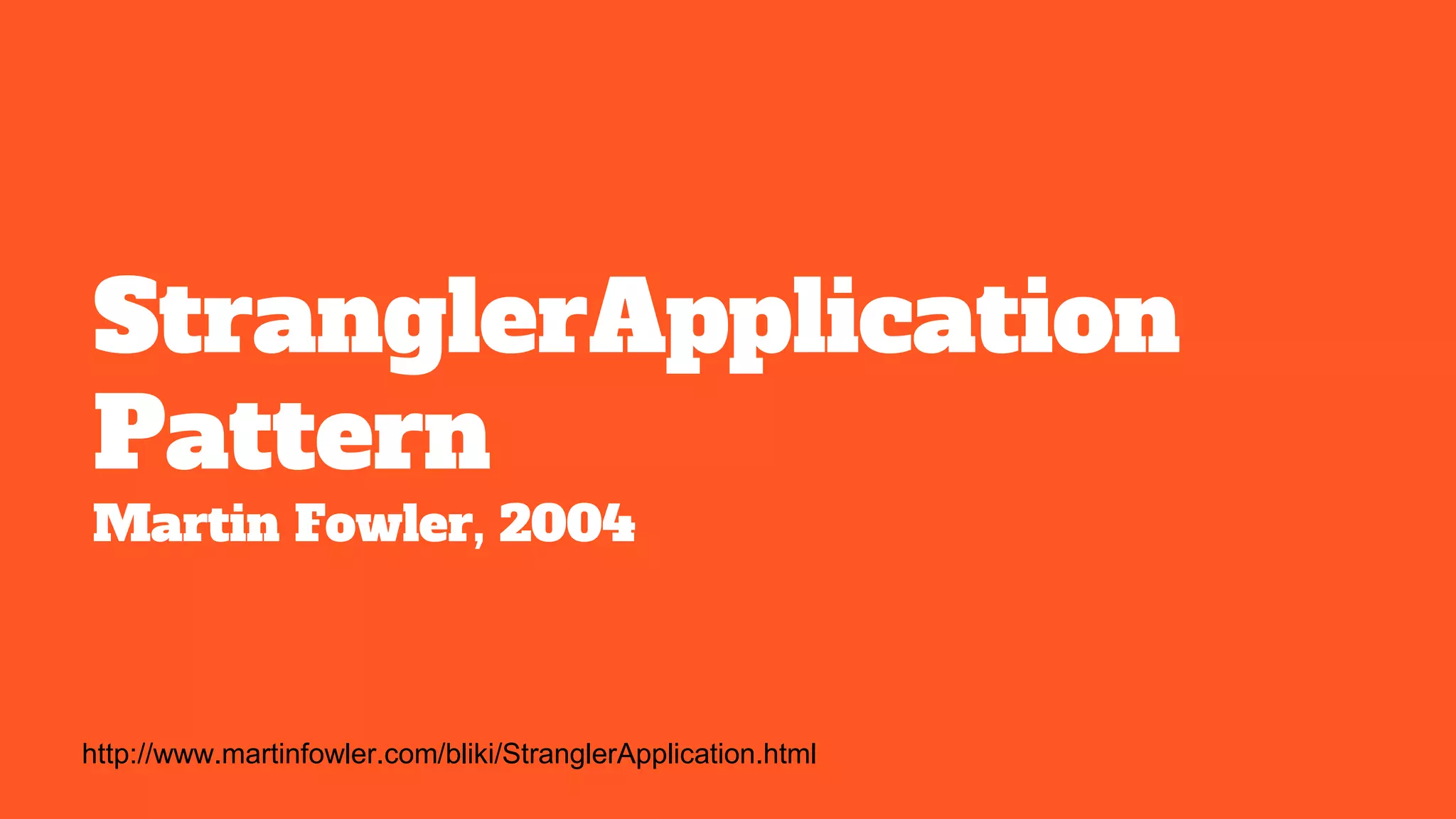 Killer APIs (All About the Strangler Pattern) | PPT