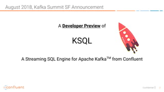 KSQL: Streaming SQL for Kafka | PDF