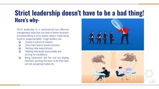 Strict Leadership vs Open Leadership in an organization | PDF
