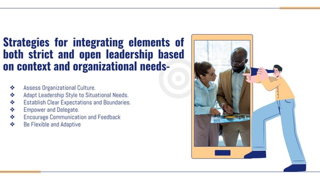 Strict Leadership vs Open Leadership in an organization | PDF