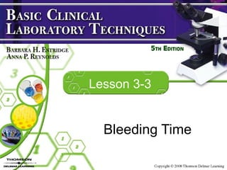 Copy Of Lesson (3) 3 Laboratory Bleedingtime | PPT | Blood Disorders ...