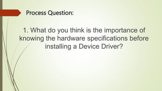 Copy of LESSON 9 - INSTALLING DEVICE DRIVER.pptx