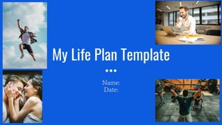 Life Plan Template - Building Your Life Plan | PPTX
