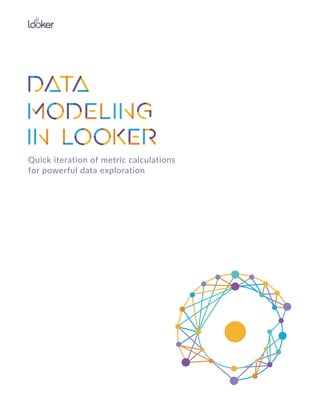Data Modeling in Looker | PDF