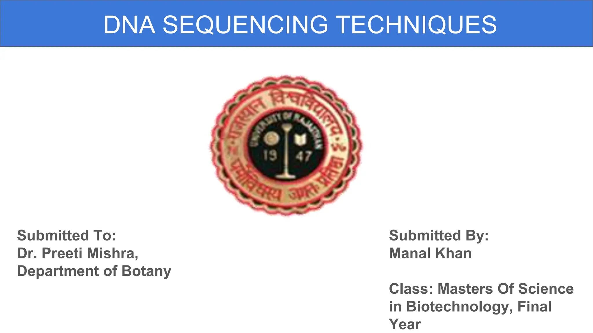 Manal- sequencing presentation-biotechpresentation-.pptx | Biological Sciences | Science