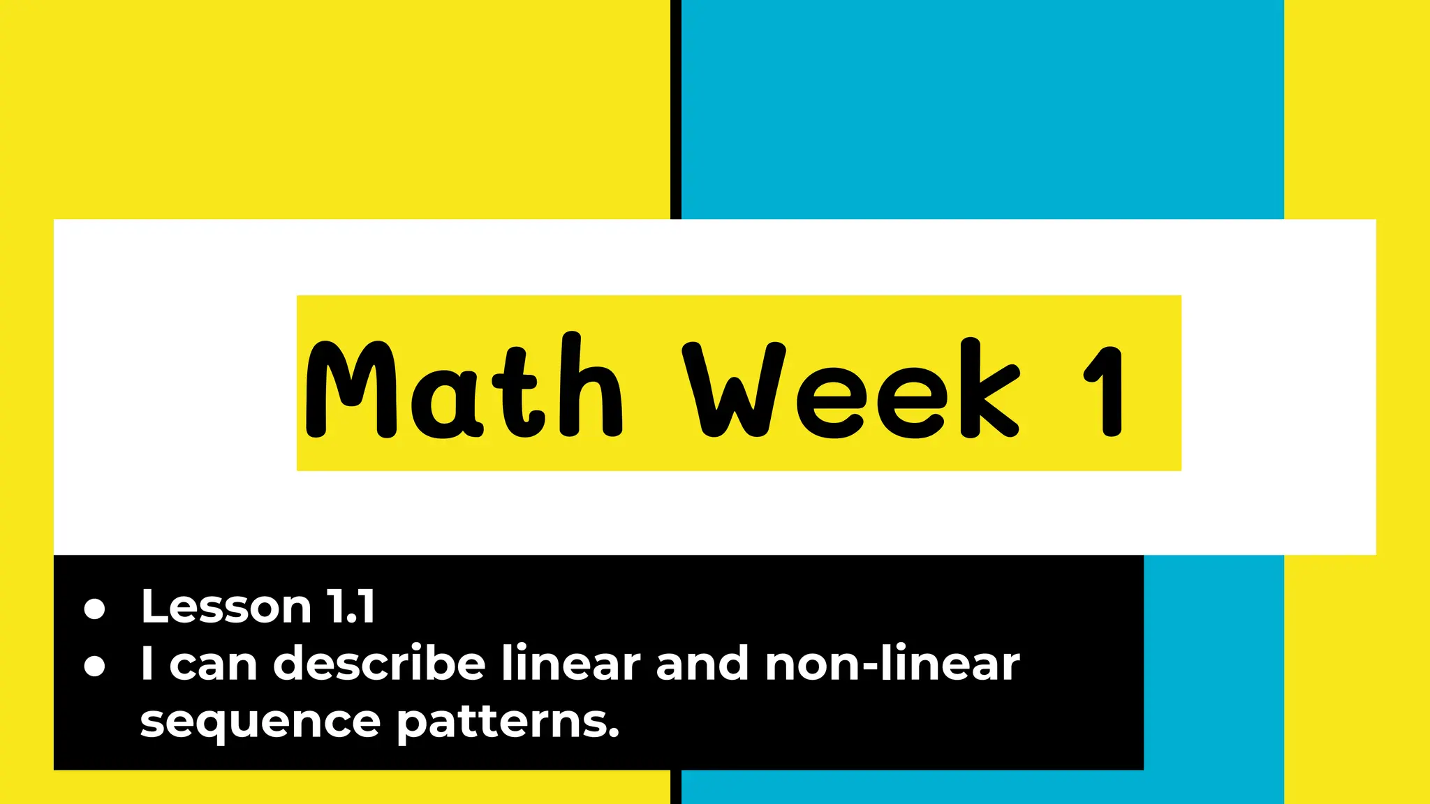 Copy of Math 3.1.1 Linear and Non-Linear Sequences.pptx