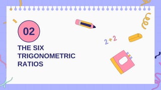 trigonometry at and its six ratios (math 9) | PDF