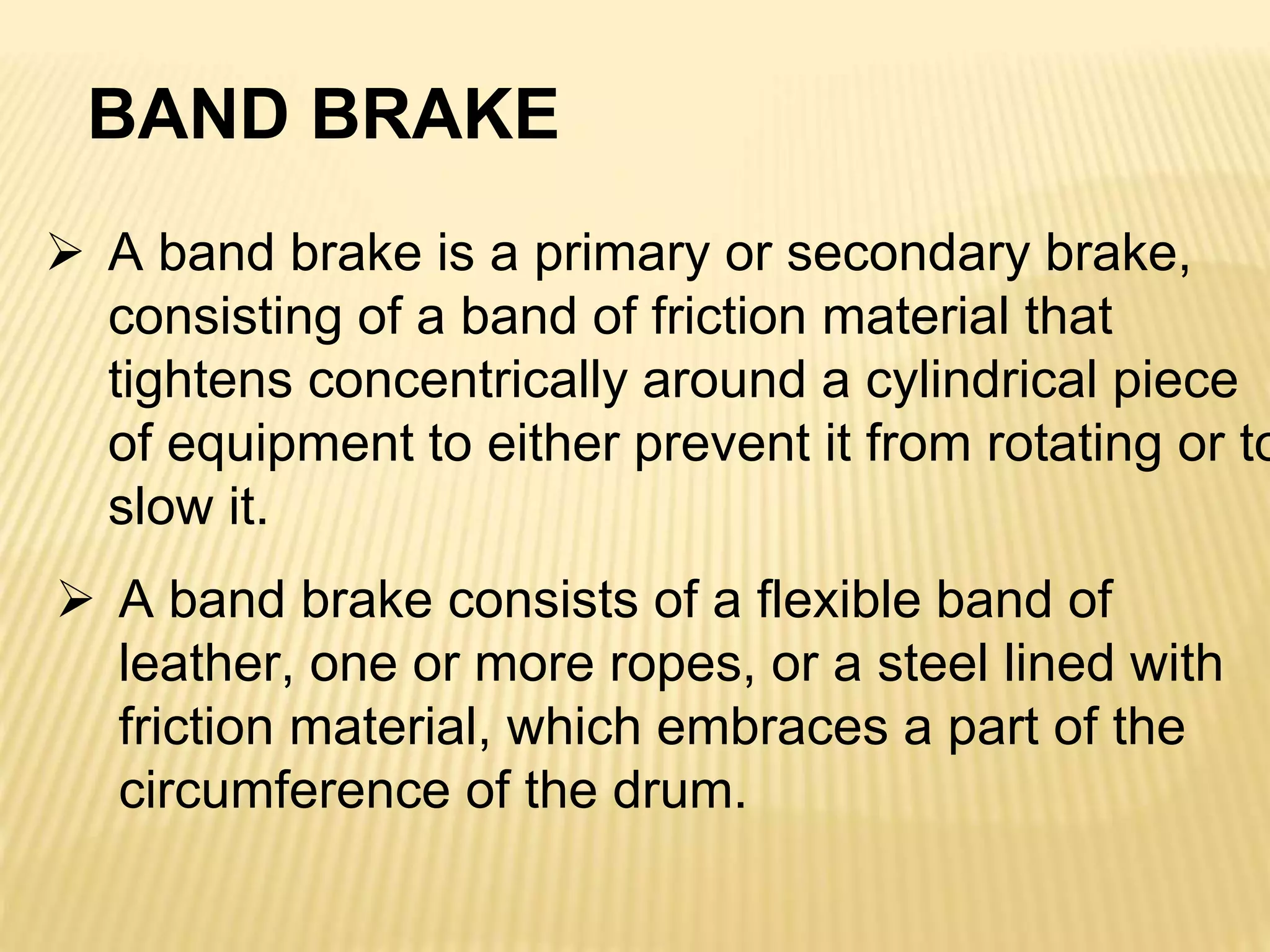 Working, Construction And Types of Band Brakes | PPTX