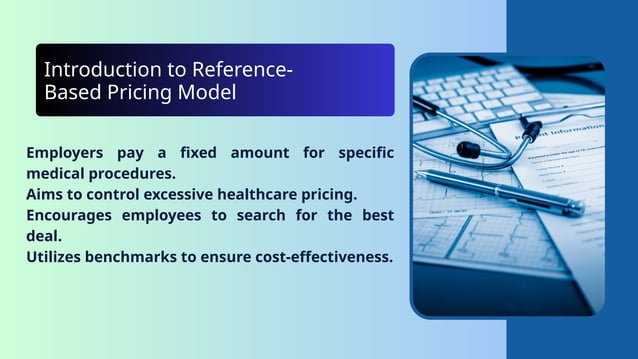Reference-Based Pricing Model|Medicare Claim Repricing Software | PPT