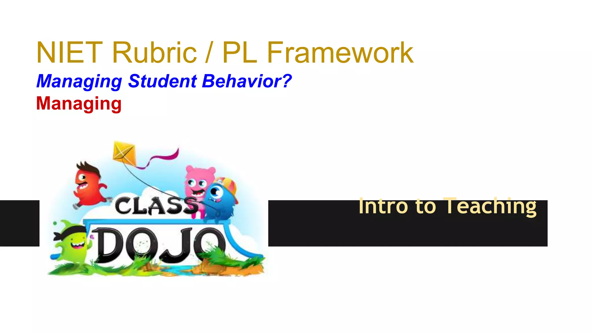 Managing Student Behavior? | PPTX