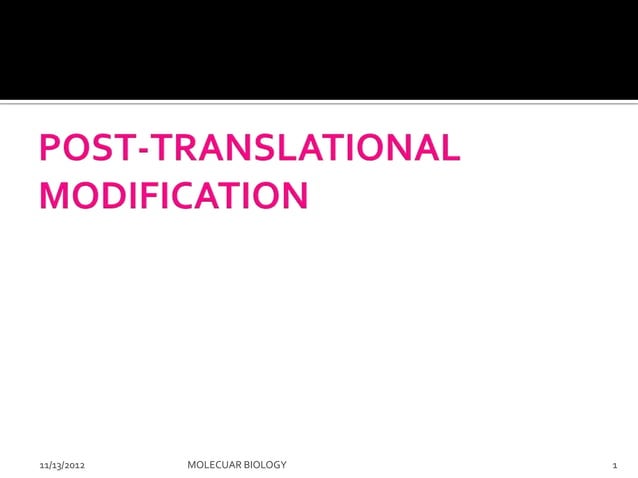 Post-Translational Modifications | PPTX | Chemistry | Science