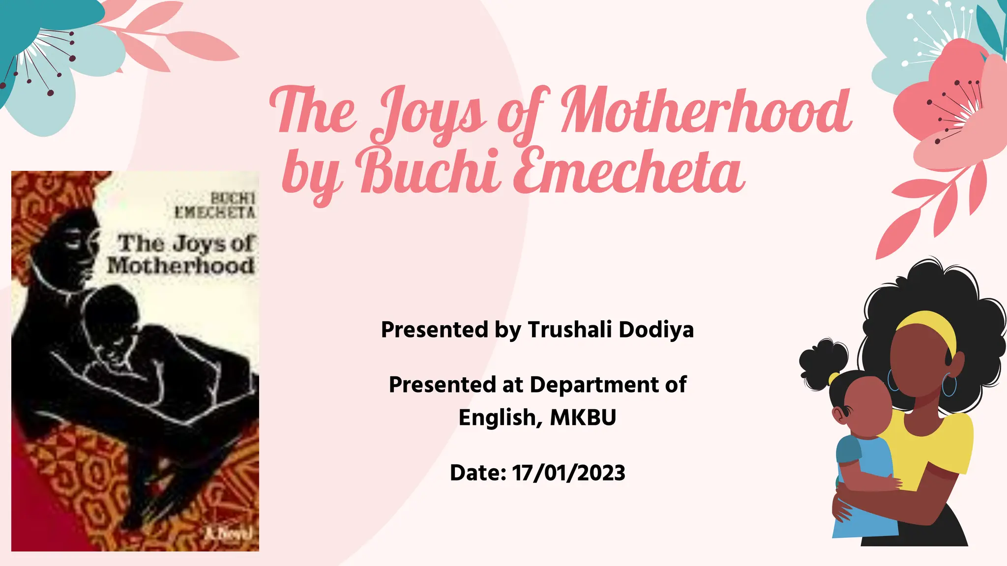 The Joys of Motherhood by Buchi Emecheta | PPT