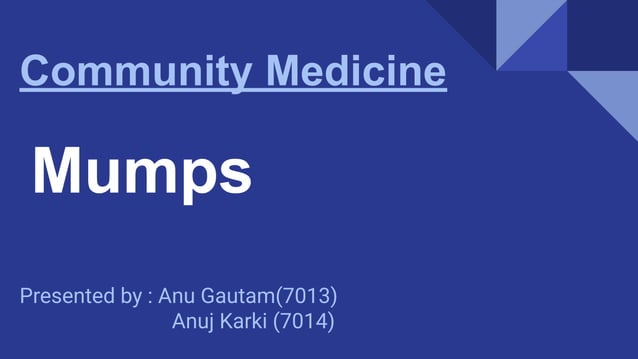 Mumps.ppt Community Medicine | PPT