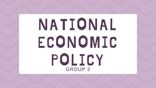 Lesson 1 - National Economic Policy.pptx