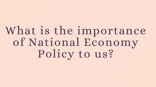 Lesson 1 - National Economic Policy.pptx