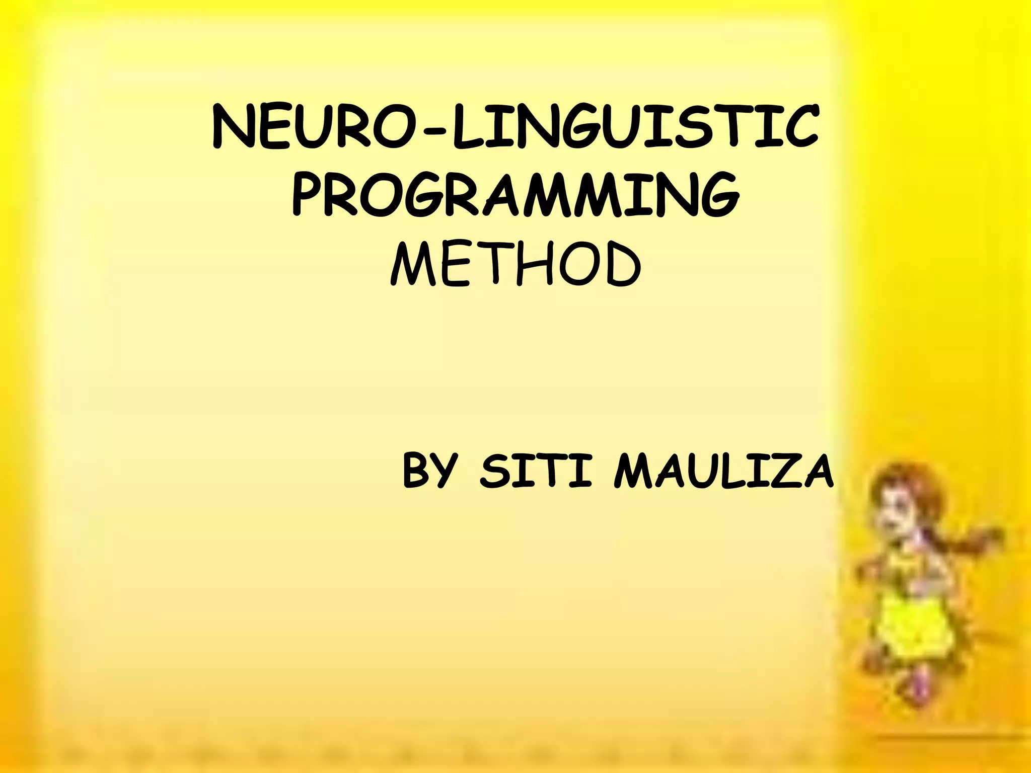 neuro-linguistic_programming | PPTX