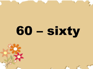 number name 51-60 useful for kids and adults of all ages.pptx
