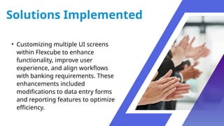 Flexcube Upgrade and API Development for Digital Platform Integration | PPT