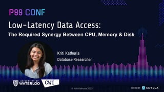 Low-Latency Data Access: The Required Synergy Between Memory & Disk | PPT | Free Download