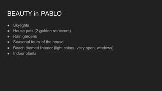 Pablo House - Jadon, Sammy, Andrew | PPT