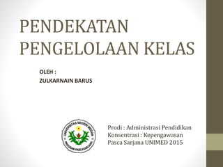 pendekatan pengelolaan-kelas | PPTX