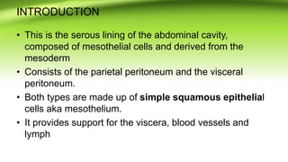 Copy of PERITONEUM AND PERITONEAL CAVITY.pptx