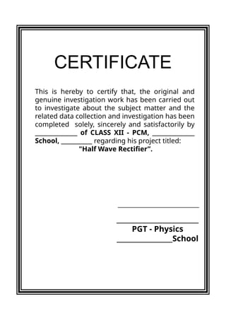 Class 12 Physics Investigatory Project - Half Wave Rectifeer | PPTX