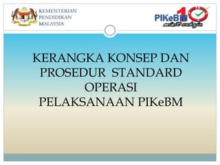 Copy of PIKeBM SOP PIKeBM 2017.ppt.pptx