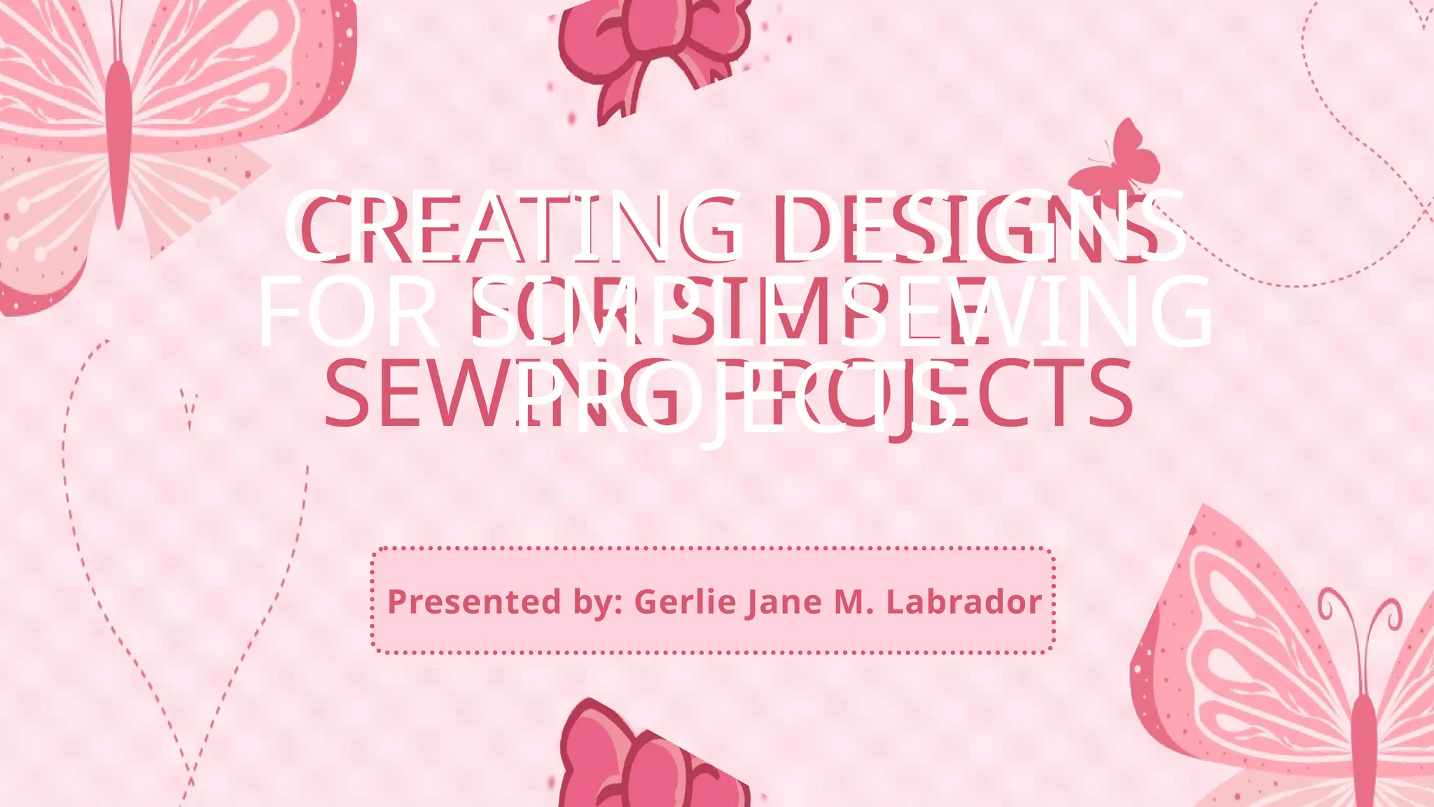 Creating design for simple sewing projects | PPTX
