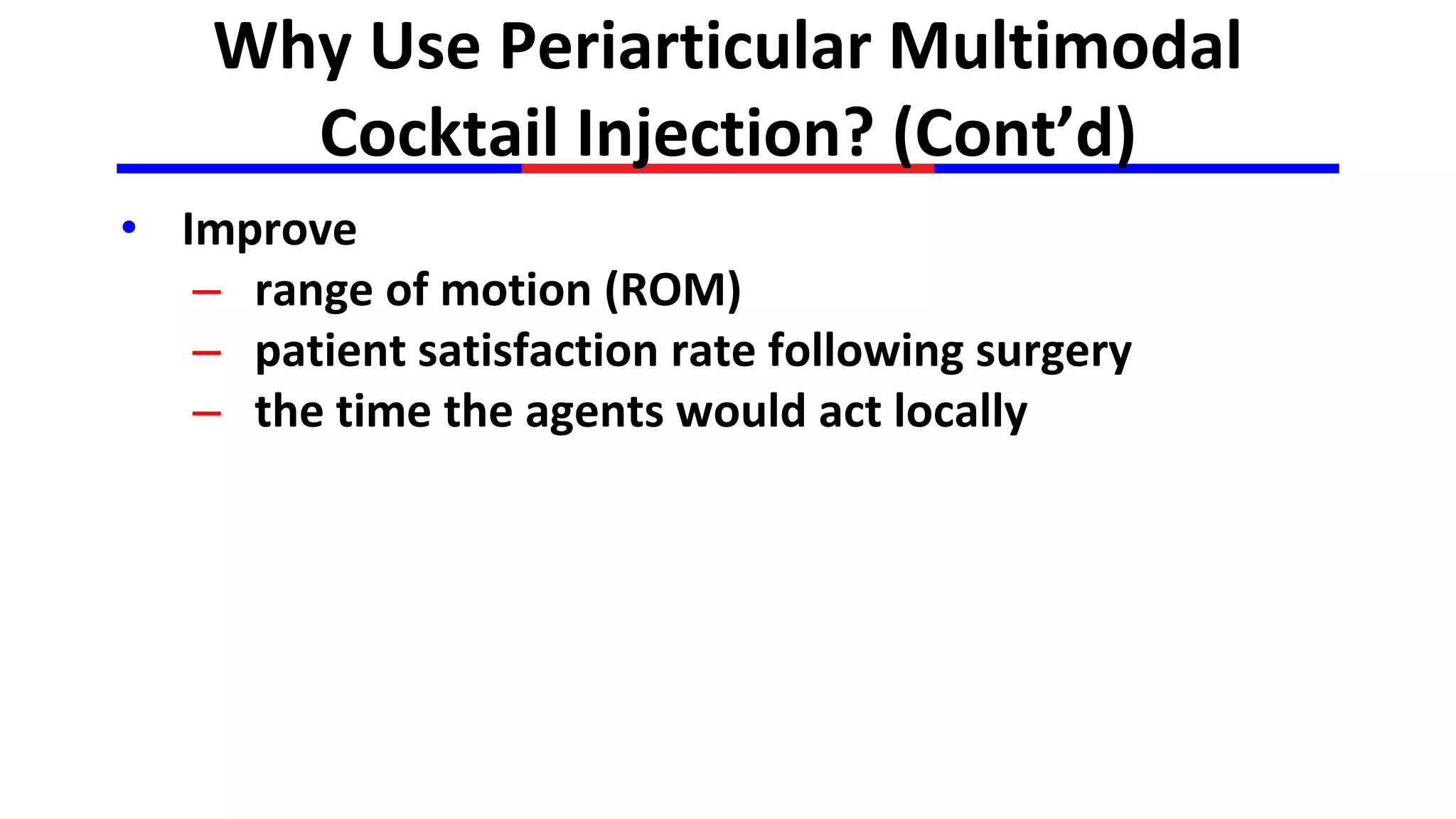 Knee Arthroplasty Intra-Articular Injection cocktail | PPTX