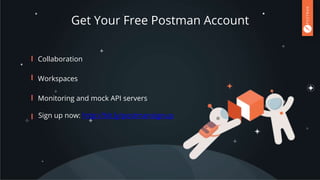 Webinar: Postman 101 for Developers | PPT