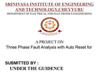 Three phase fault analysis with auto reset .pptx