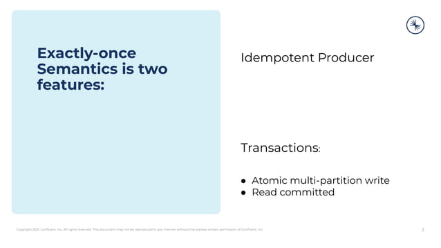 Pragmatic Guide to Apache Kafka®'s Exactly Once Semantics | PPT