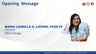 Copy of Presentation - CY-2025-LGU-Profiling-Orientation-November-27 ...