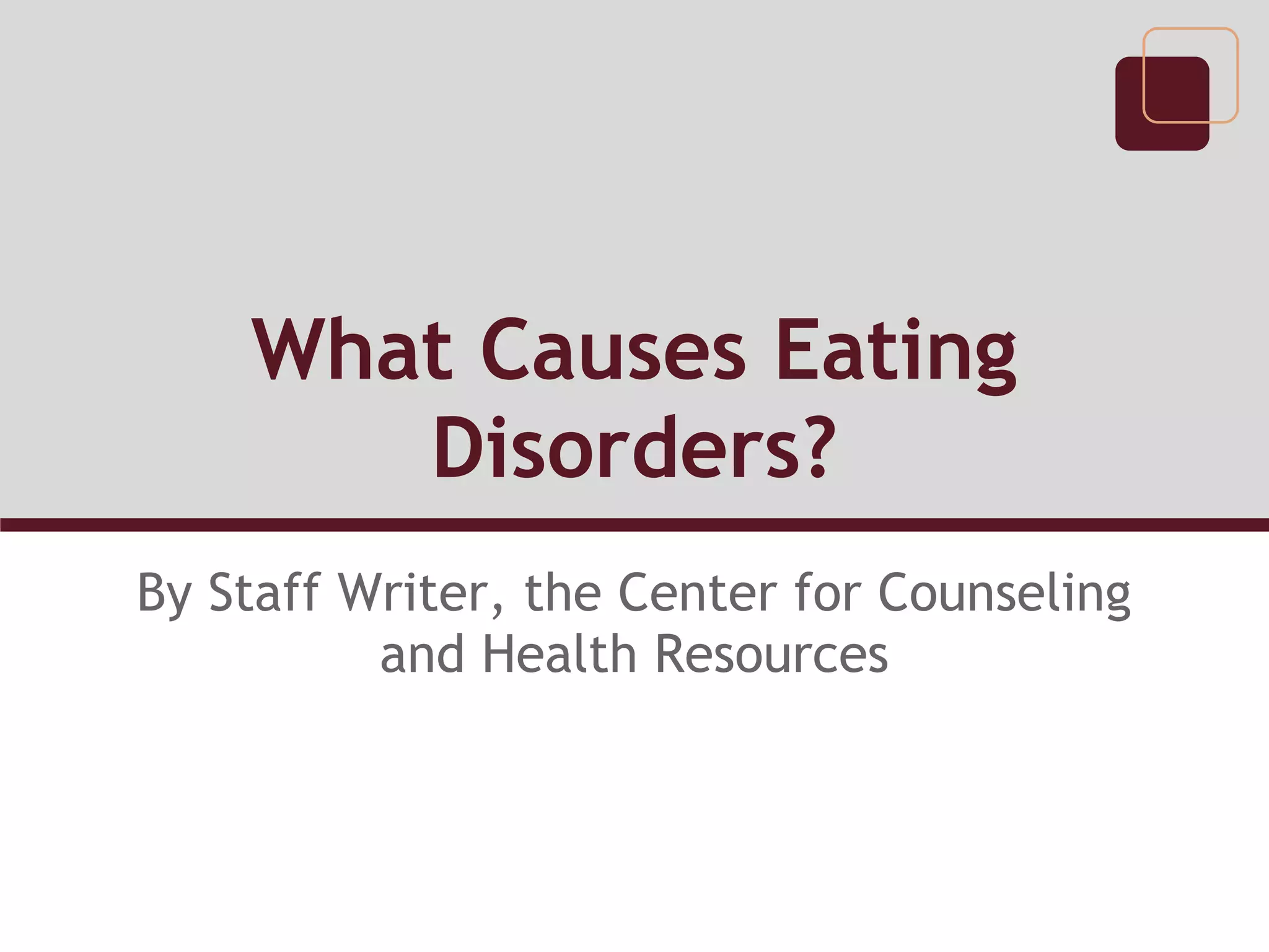 What Causes Eating Disorders? | PDF
