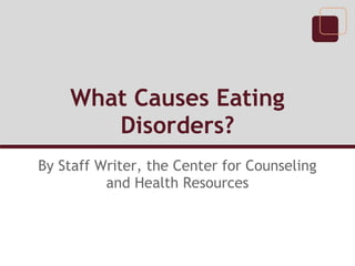 What Causes Eating Disorders? | PDF