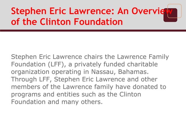 Stephen Eric Lawrence: An Overview of the Clinton Foundation | PDF