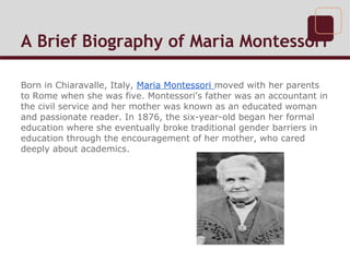 A Brief Biography of Maria Montessori, Provided by Montessori Shir ...