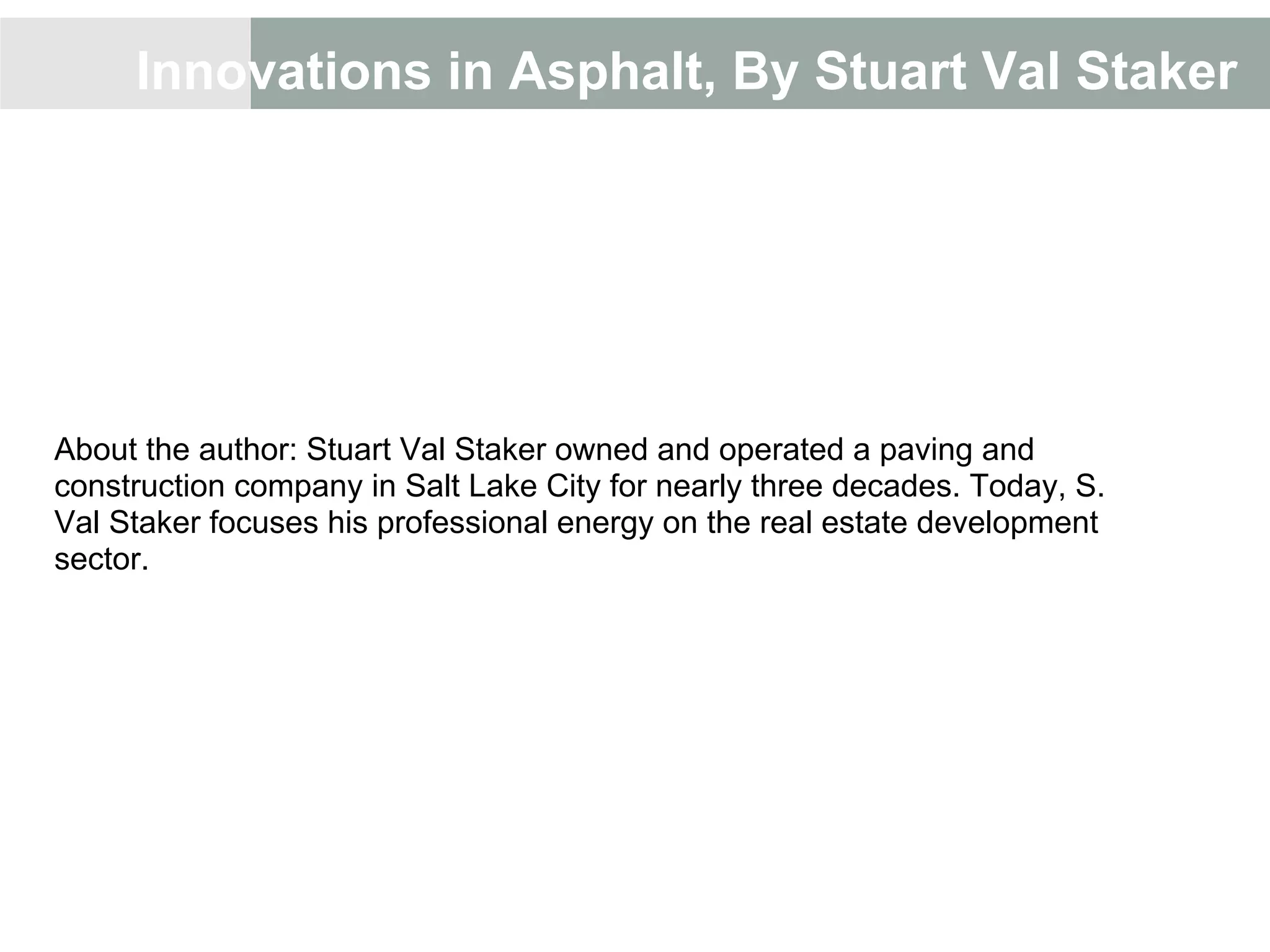 Innovations in Asphalt, By Stuart Val Staker | PDF