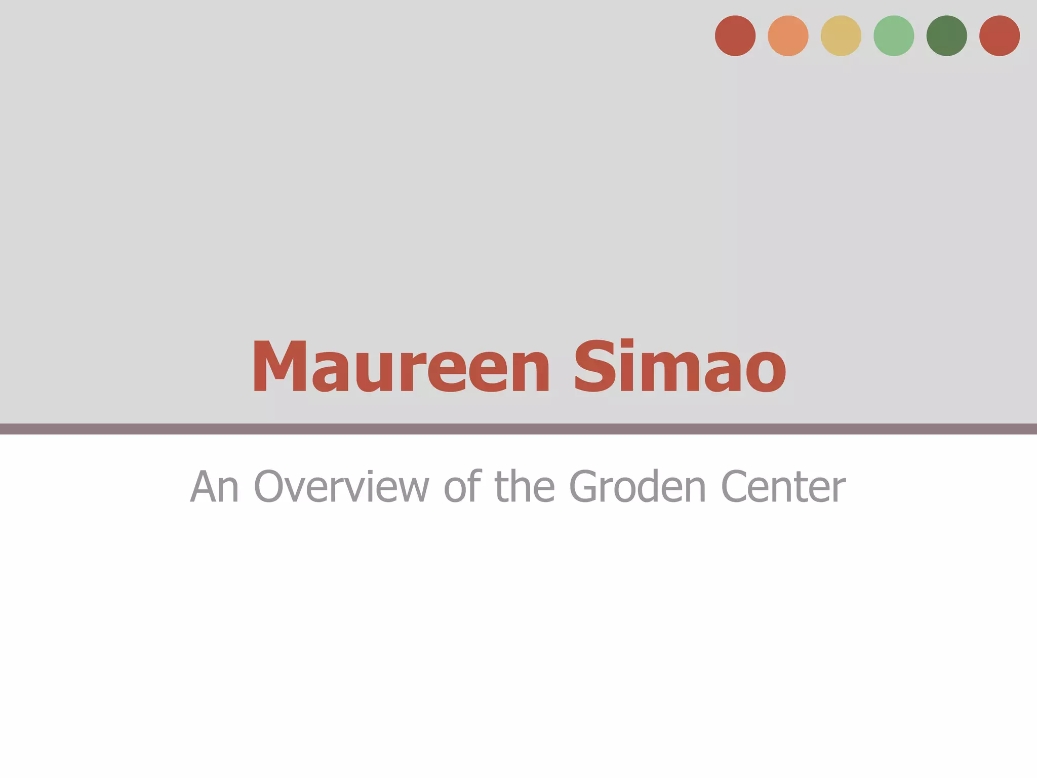 An Overview of the Groden Center By Maureen Simao | PDF