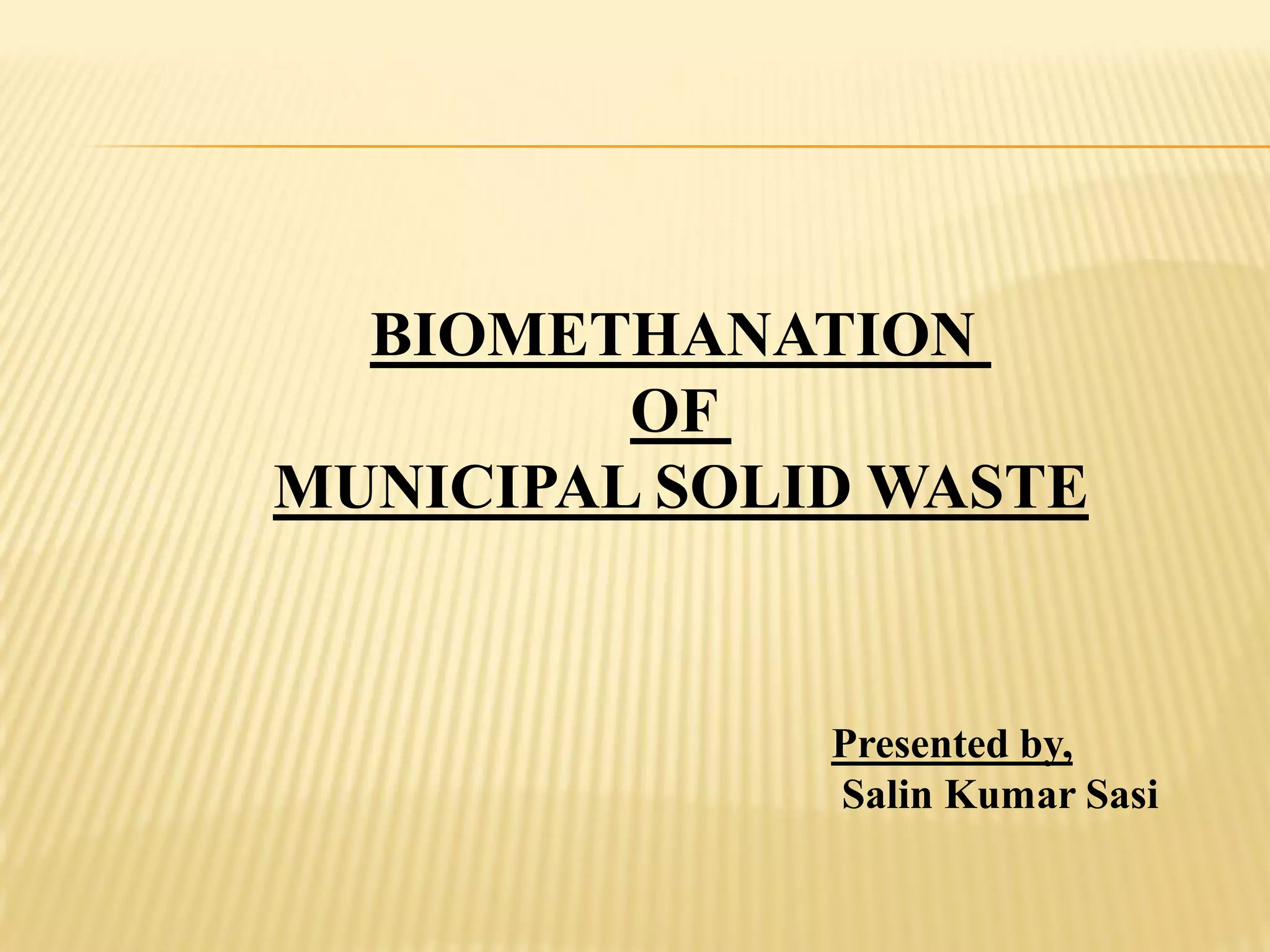 Biomethanation of organic waste, Anaerobic degradation,Degradation of ...