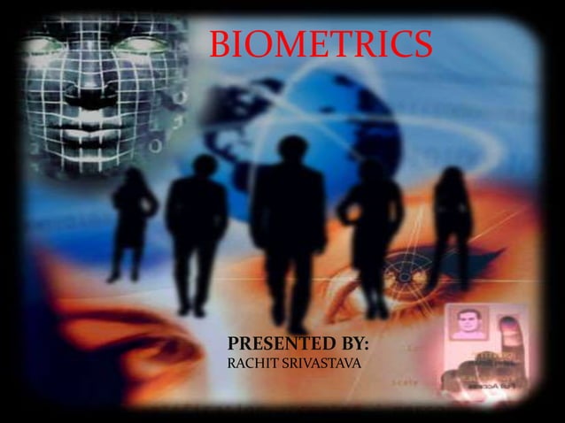 BIOMETRICS | PPT