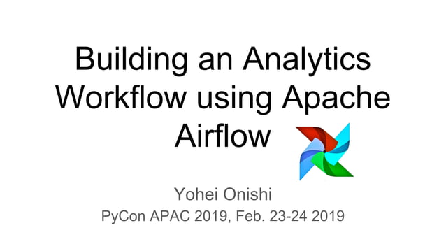Building An Analytics Workflow Using Apache Airflow Pdf Cloud