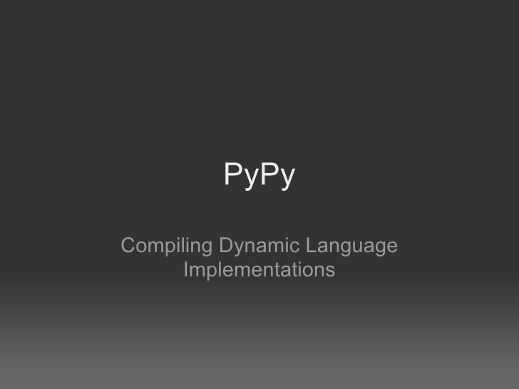 a quick Introduction to PyPy
