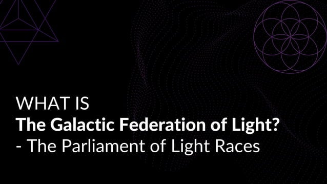 Quantum Club Session 39 The Galactic Federation of Light | PPT