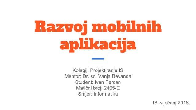Razvoj mobilnih aplikacija (Mobile Application Development) | PDF
